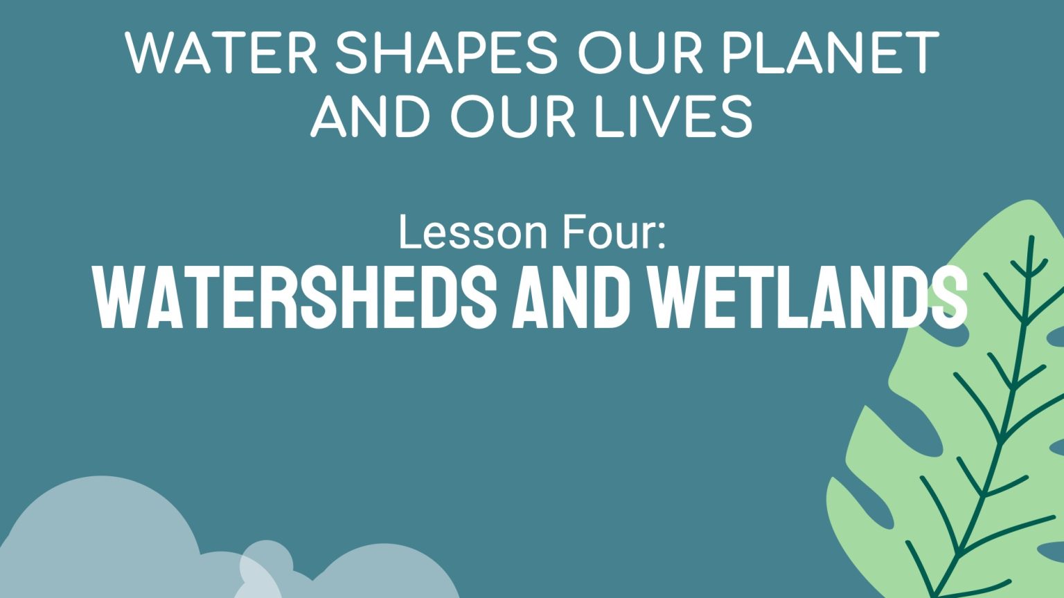 Water Shapes Our Planet and Our Lives Science Curriculum - SECOORA